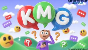 KMG Meaning in Text: Definition, Uses, and Contexts Explained - Grammar ...