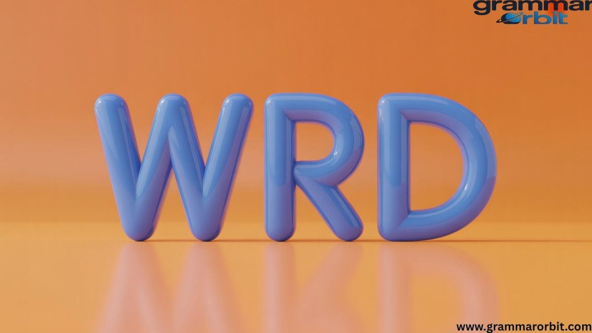WRD Meaning in Text: A Complete Guide - Grammar Orbit