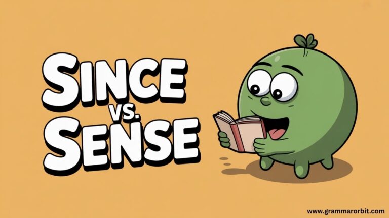 Since vs Sense The Ultimate Difference, Meaning - Grammar Orbit