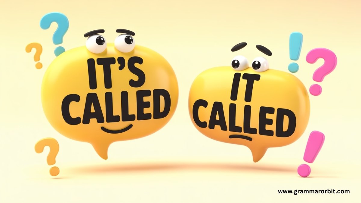 Its Called vs It Called Understanding the Distinction Clearly - Grammar ...