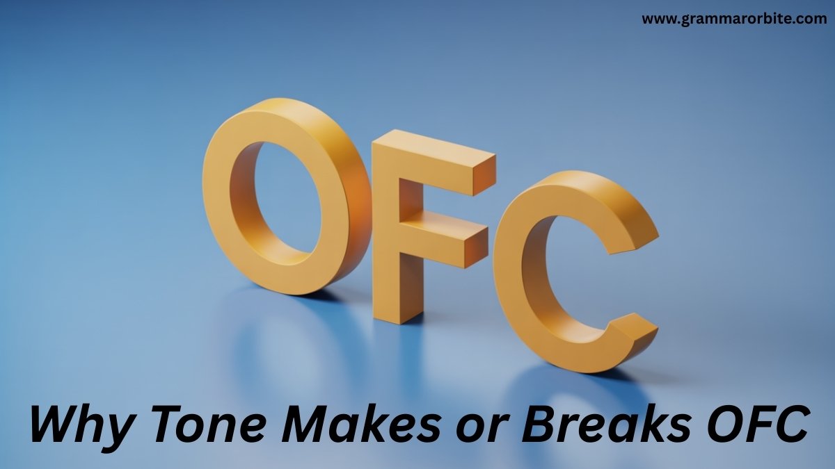 OFC Meaning 💬 Your Guide to This Popular Slang - Grammar Orbit