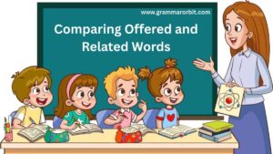 Offered vs Offerred Understanding the Correct Usage - Grammar Orbit
