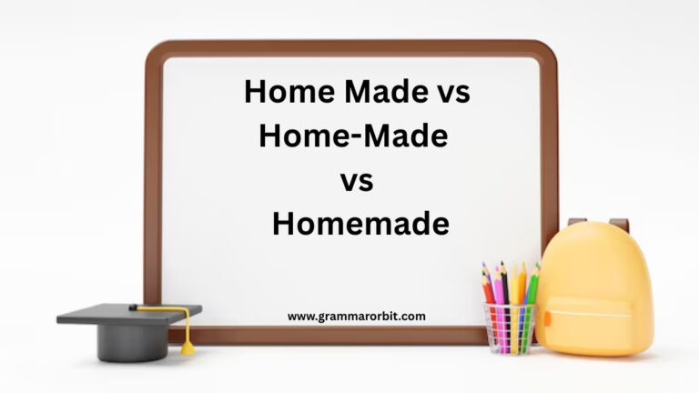 Home Made or Homemade? Which is Correct? - Grammar Orbit